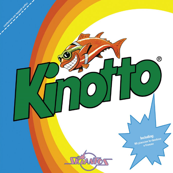 Kinotto | SKIANTOS | Spittle Records