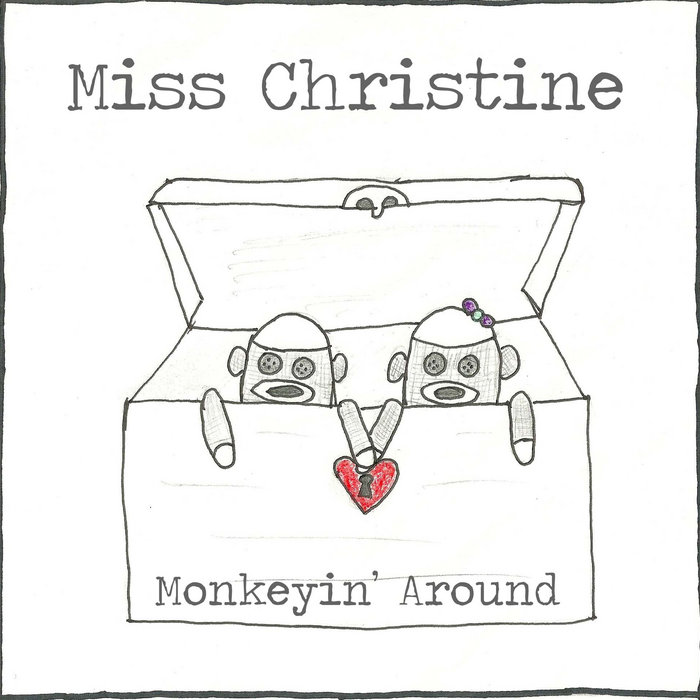 Monkeyin' Around | Miss Christine