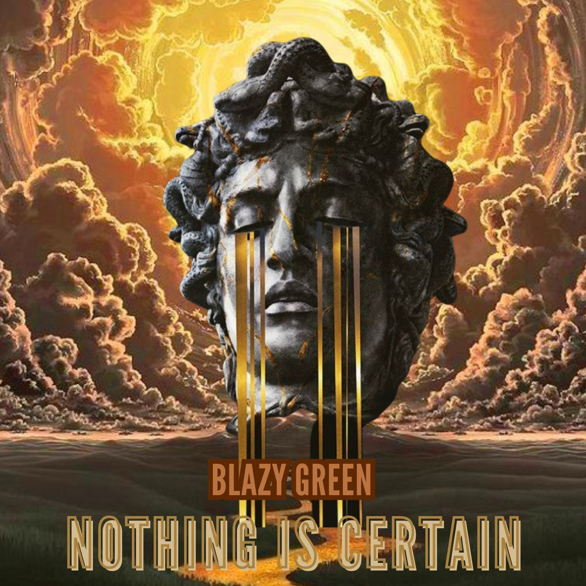 Nothing IS Certain | Blazy Green