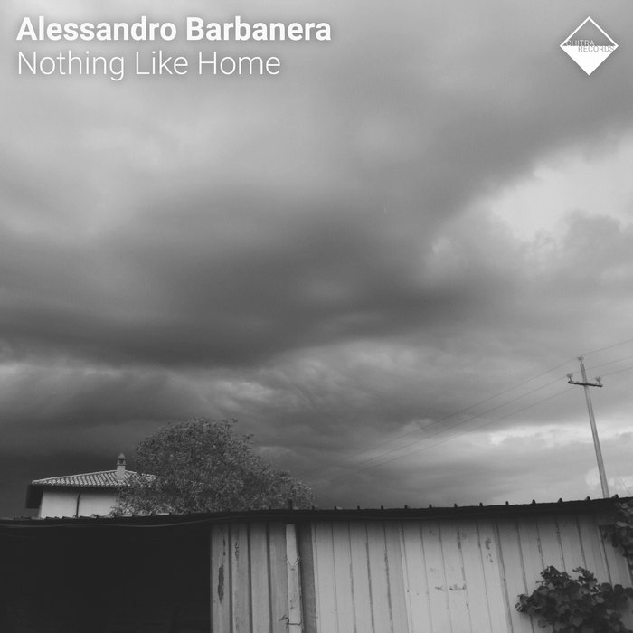 Nothing Like Home | Alessandro Barbanera | Chitra Records