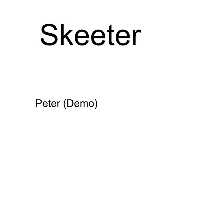 Peter (Demo) | Skeeter