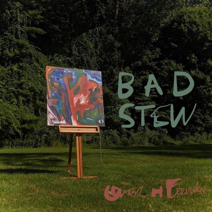 Bad Stew | Owen H Frankel