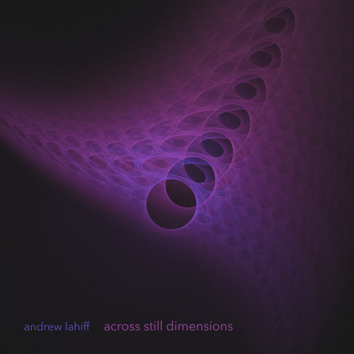 Across Still Dimensions | Andrew Lahiff
