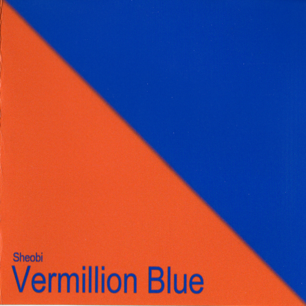Vermillion Blue (2019 remaster) | Sheobi