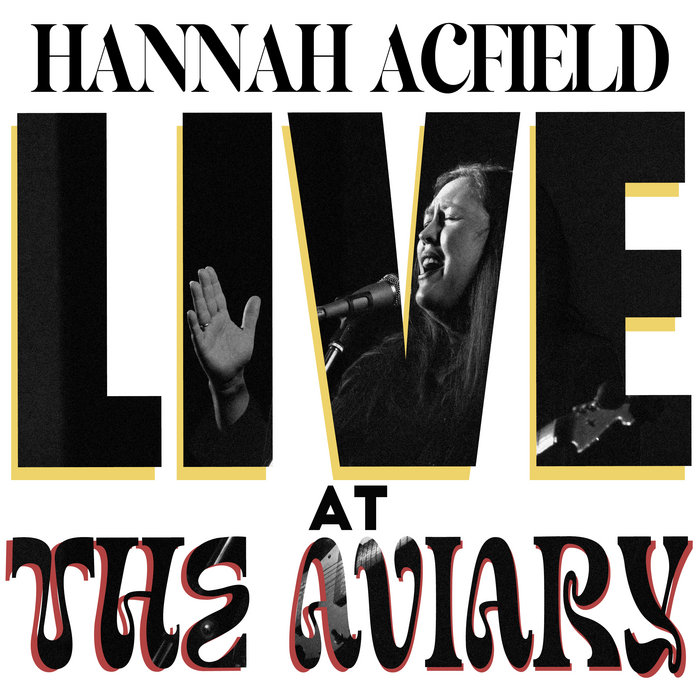 Live at The Aviary | Hannah Acfield