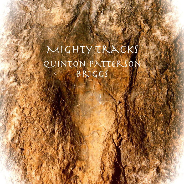 MIGHTY TRACKS | Quinton Patterson Briggs