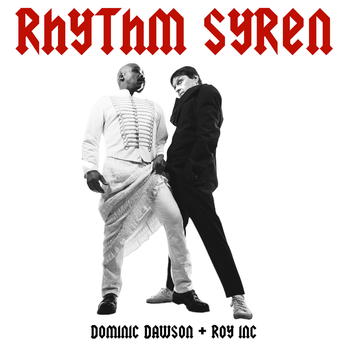 Rhythm Syren | Dominic Dawson & ROY INC. | Dominic Dawson