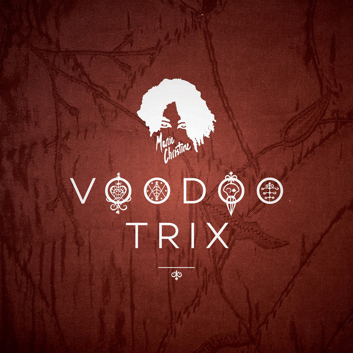 Voodoo Trix | Marie-Christine