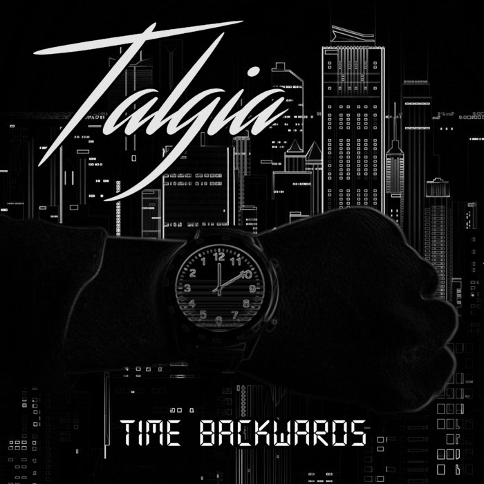 Time Backwards | Talgia