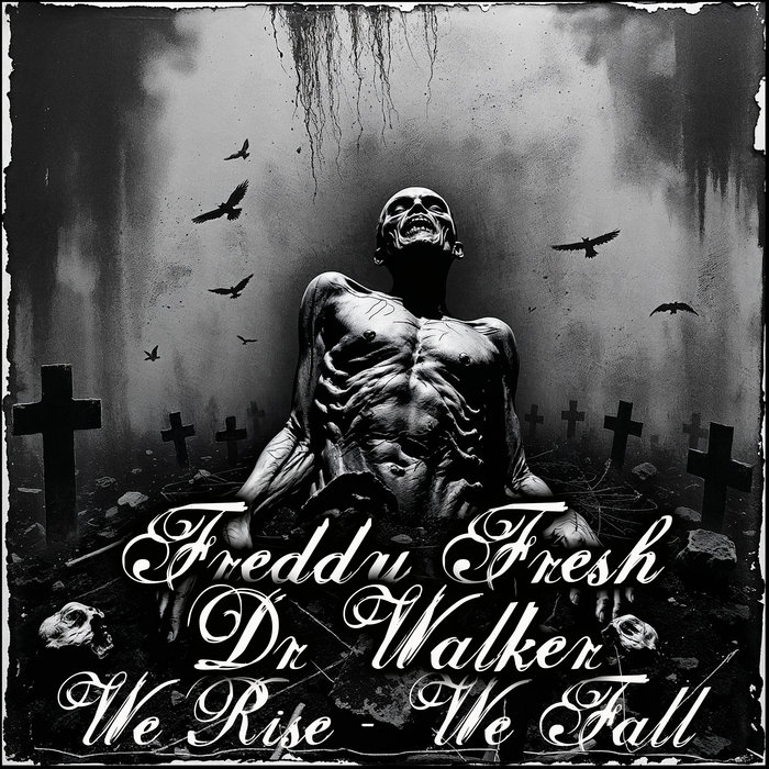 We Rise We Fall | Freddy Fresh & Dr. Walker - We Rise We Fall | Sockett ...