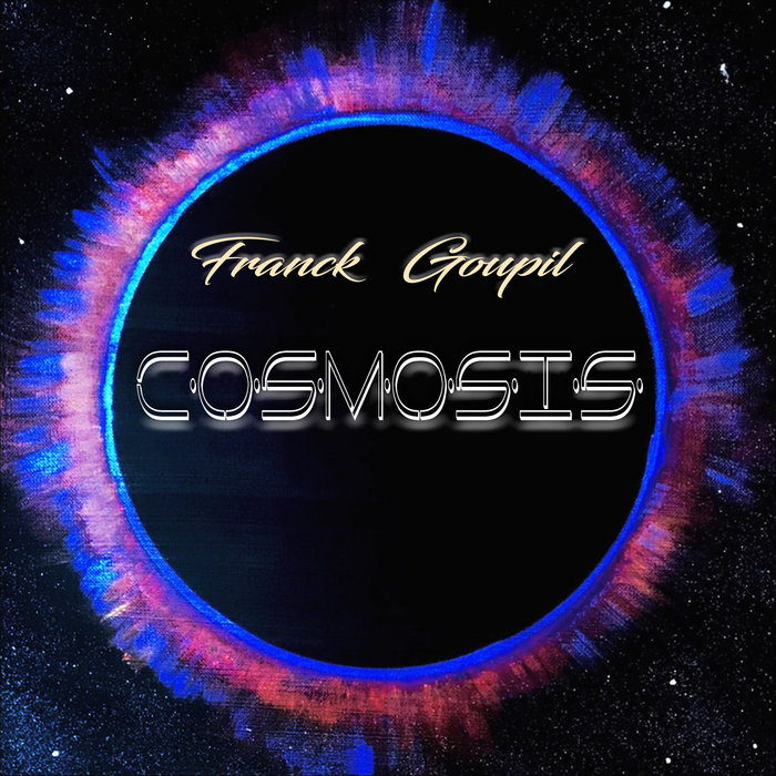 Cosmosis | Franck Goupil