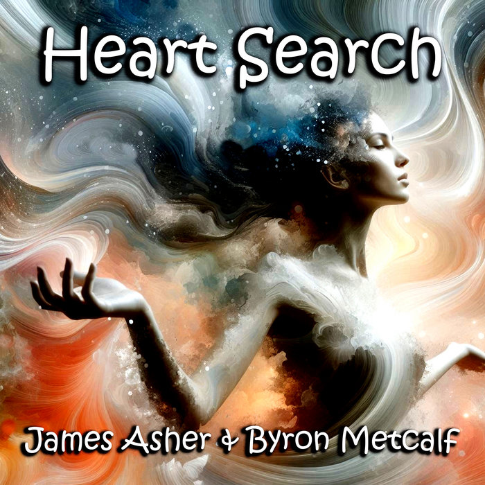 Heart Search | James Asher & Byron Metcalf | James Asher