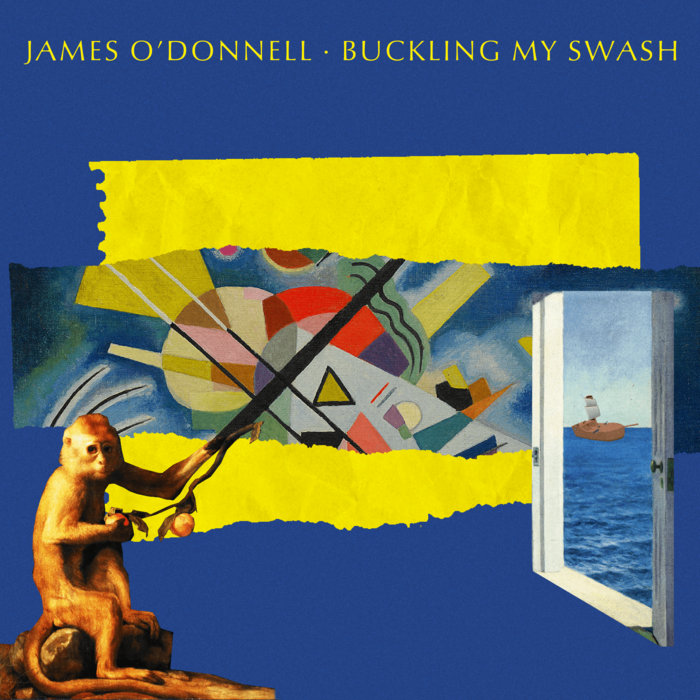 Buckling My Swash | James O'Donnell