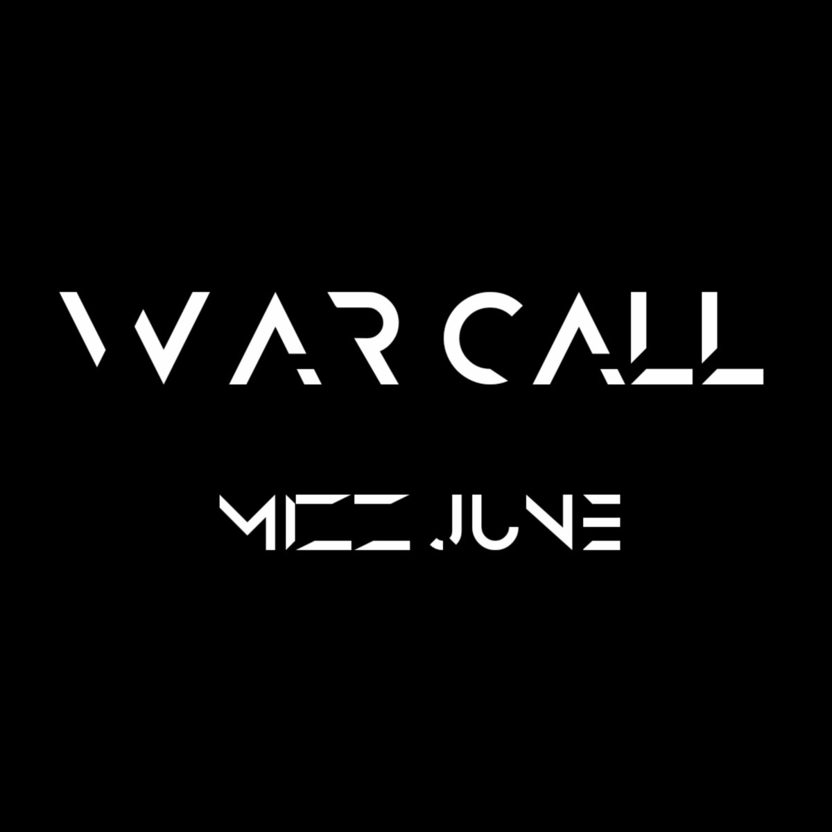 War Call | Mizz June