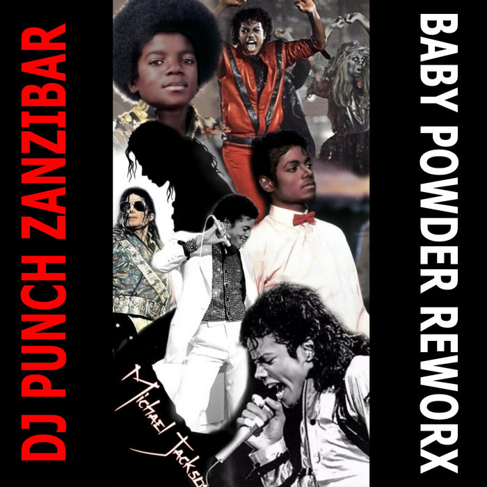 The Many Sides of MJ (Baby Powder ReworXs) | Dj Punch