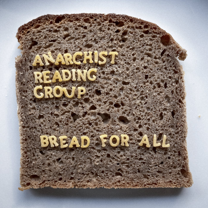 Bread For All | Anarchist Reading Group