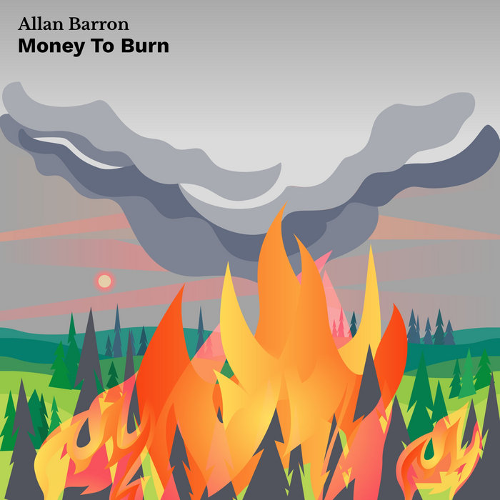 Money To Burn | Allan Barron