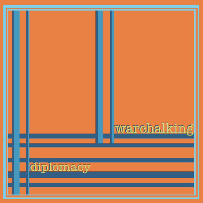 Diplomancy | Warchalking