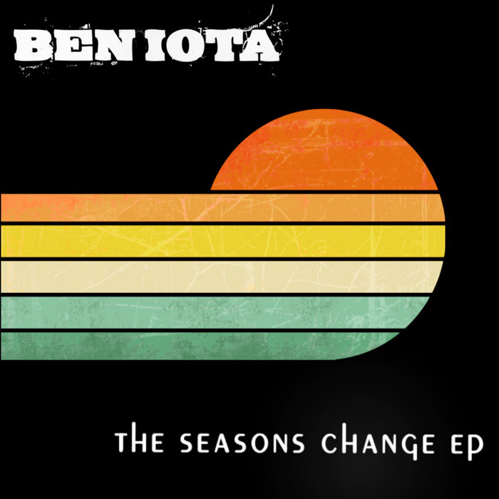 Seasons Change (EP) | Ben Iota