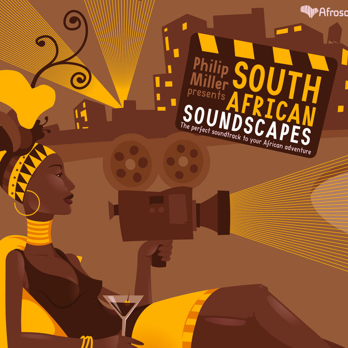 The South African Soundscapes | Phillip Miller | African Cream Music