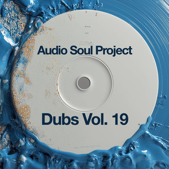 Dubs Vol. 19 | Audio Soul Project