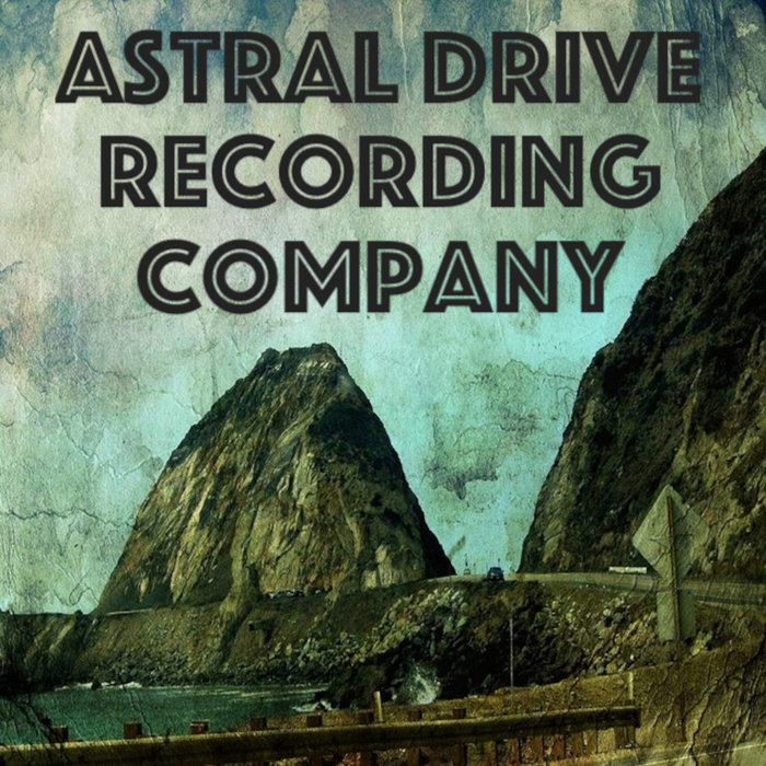 Astral Drive Recording Company | Astral Drive Recording Company