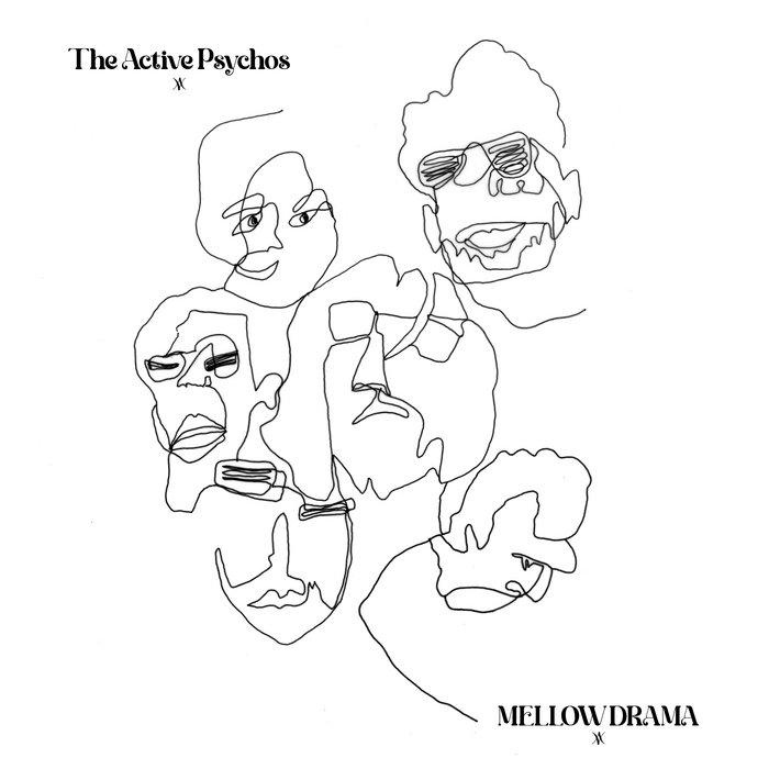 Mellow Drama | The Active Psychos