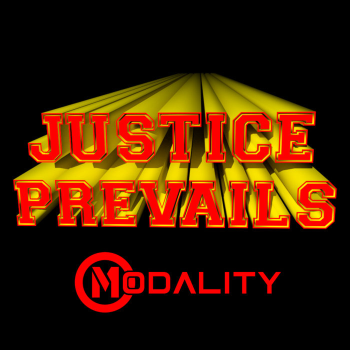 Justice Prevails | Modality