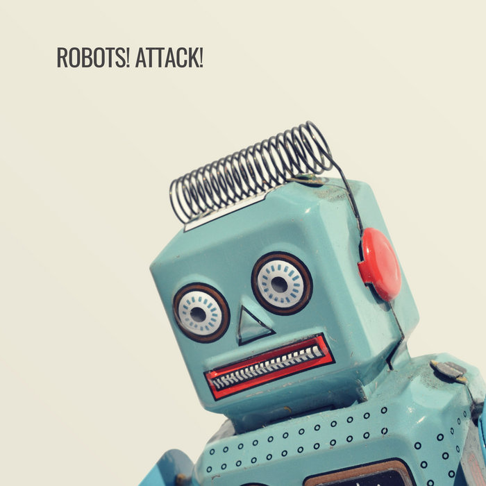 Covers | Robots! Attack!