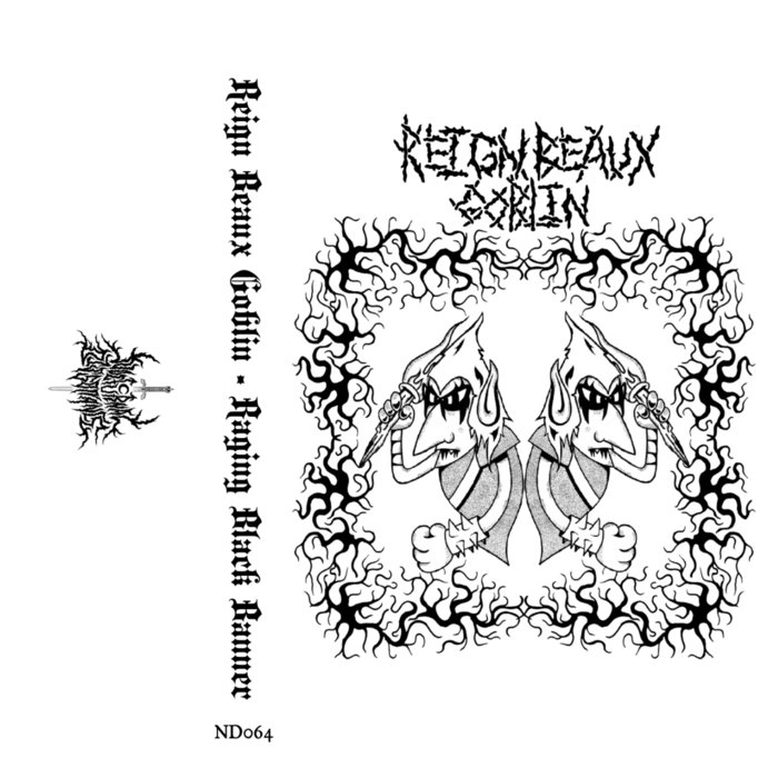 Raging Black Banner | Reign Beaux Goblin | Nocturnal Dissonance
