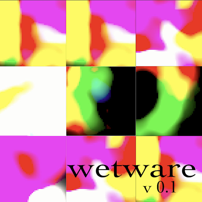 Wetware v 0.1 | pisceanmalodymatrix
