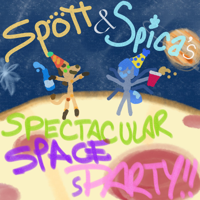 Spott & Spica's Spectacular Space sParty!! | Spott x Spica | CreatureCore