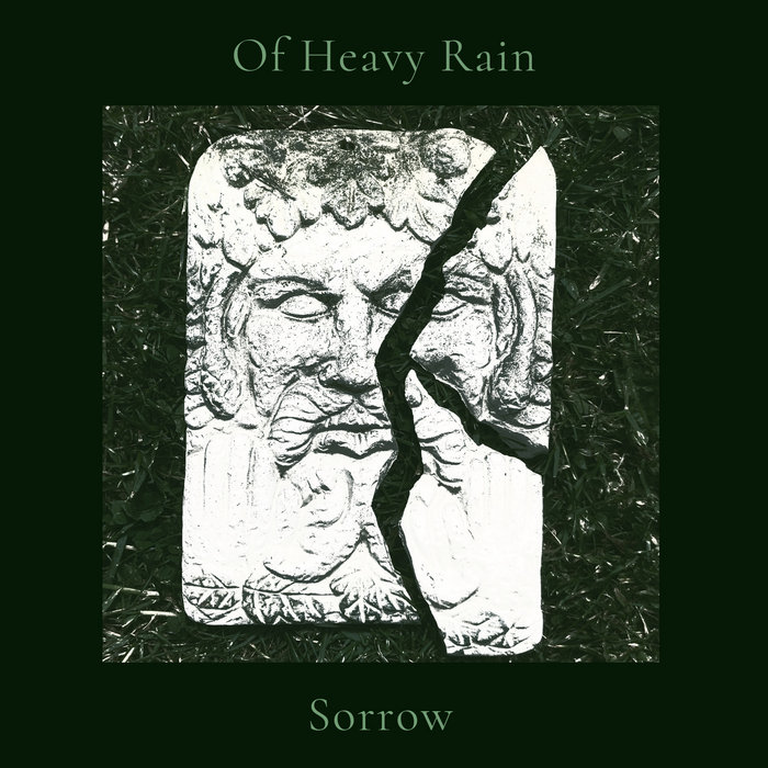 Sorrow | Of Heavy Rain