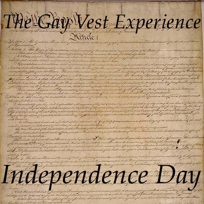 Independence Day | The Gay Vest Experience
