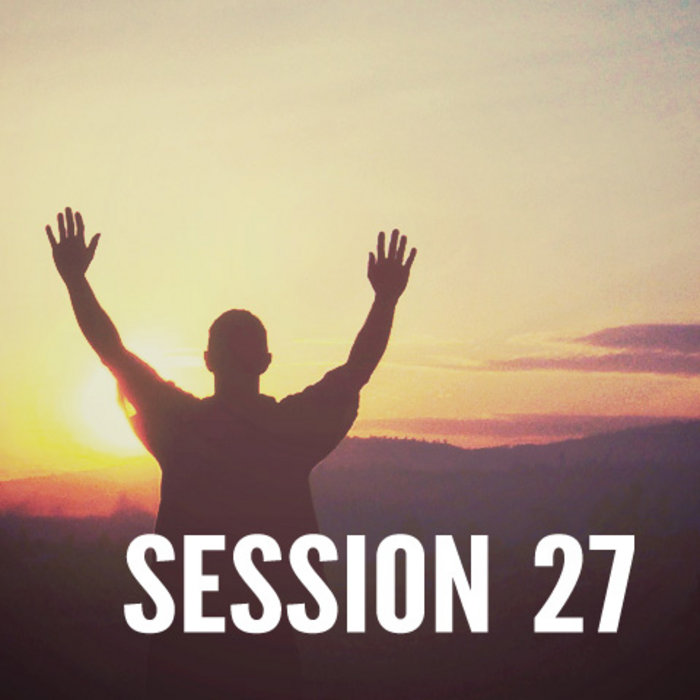 Session 27 | Freedom Session