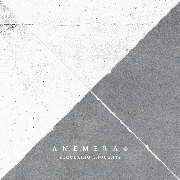 Recurring Thoughts | Anemera