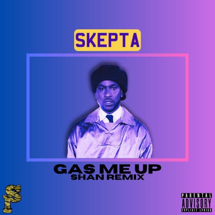 Gas Me Up (Shan Remix) | Skepta | Shannon Parkes