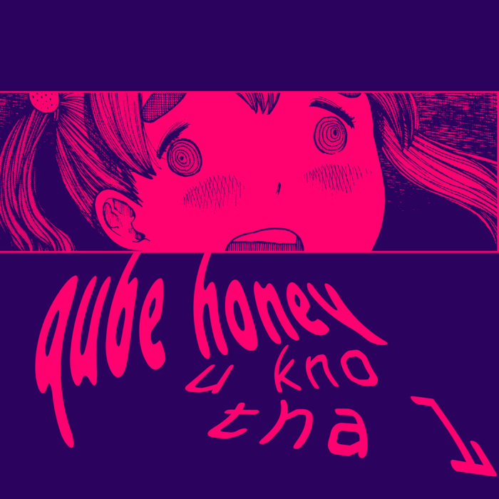 U Kno Tha 1 | Qube Honey | Wave Racers Collective