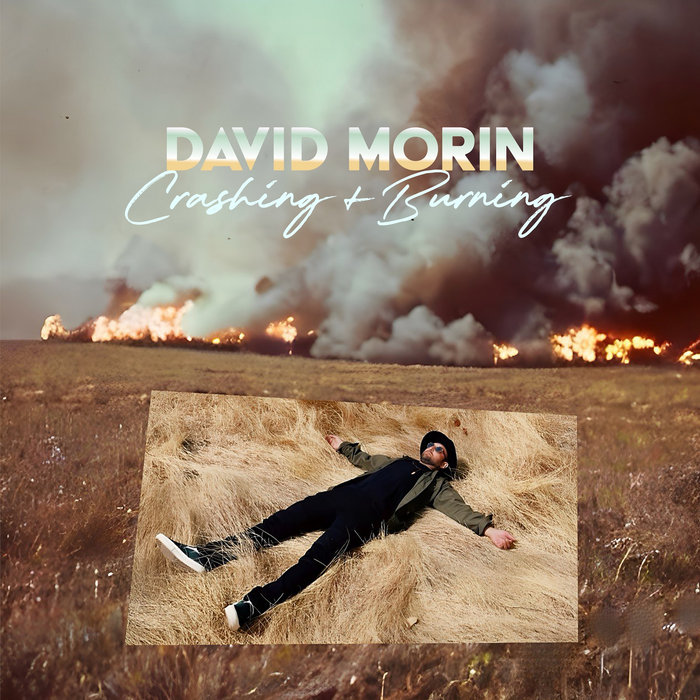 Crashing & Burning | David Morin