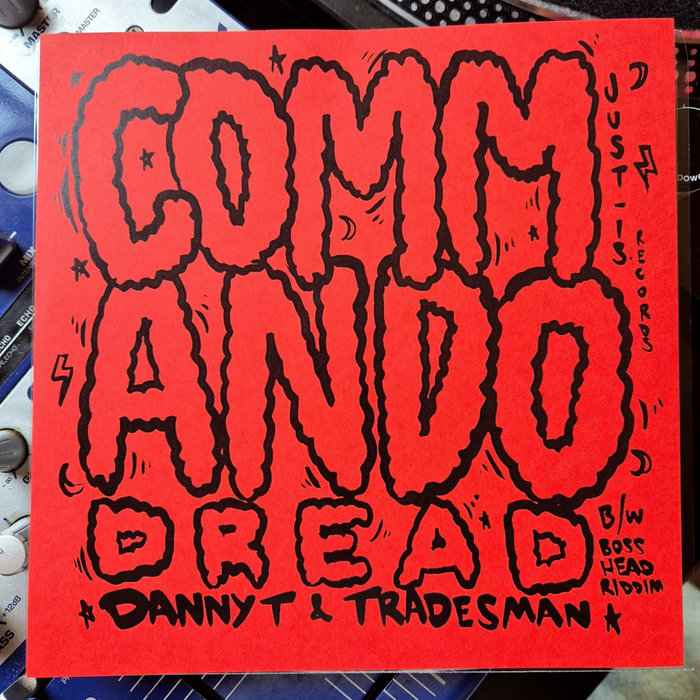 Danny T & Tradesman - Commando Dread / Bosshead Riddim (Limited 7 ...