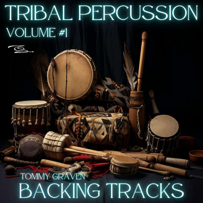 Tribal Percussion Backing Tracks Volume #1 | Tommy Graven