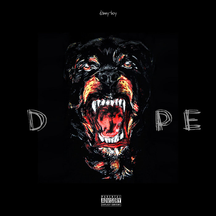 Dope | Danny-Boy