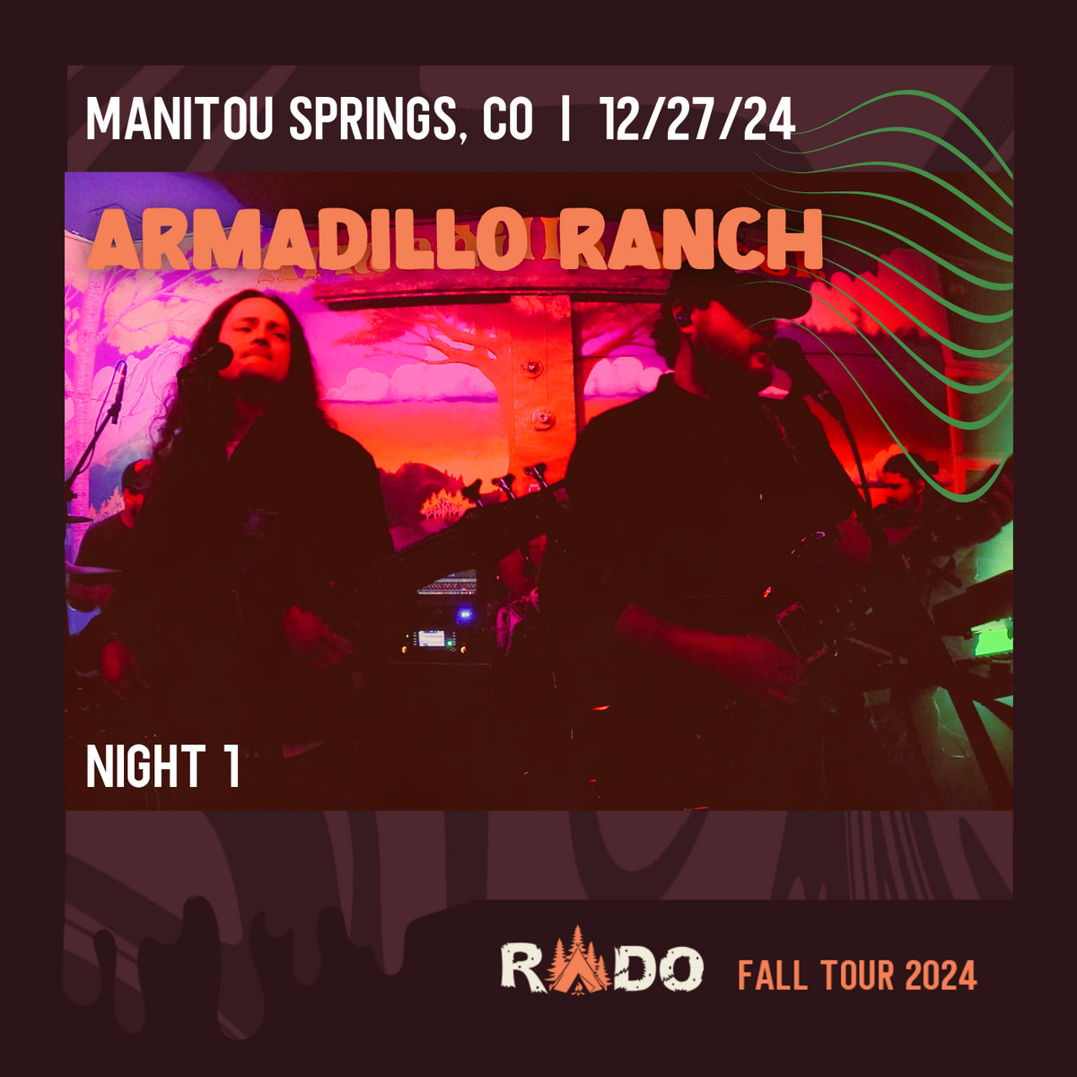 Live at the Armadillo Ranch Night 1 | 12/27/2024 | Manitou Springs, CO | RADO
