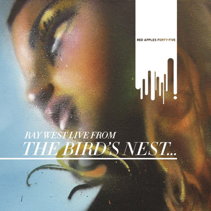RAY WEST LIVE FROM THE BIRDS NEST | RAY WEST | RED APPLES 45