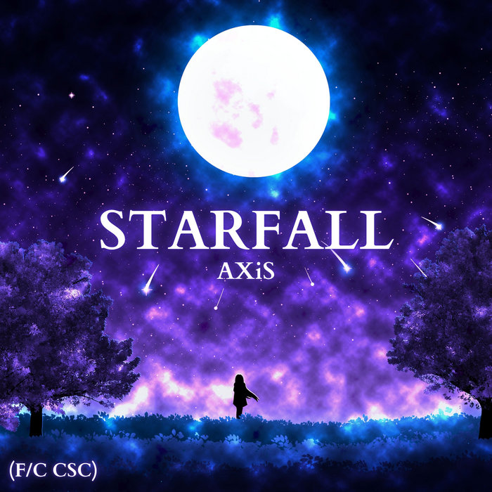 STARFALL (F/C CSC) | AXiS