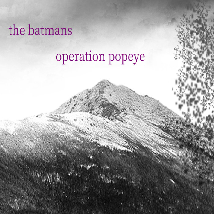 Operation Popeye (single +) | the batmans