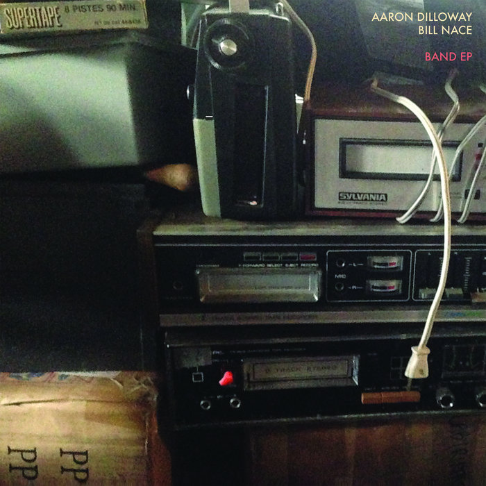 BAND | Aaron Dilloway/Bill Nace | Open Mouth Records