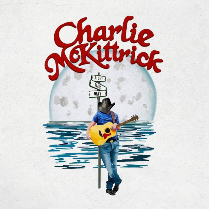 Right This Way | Charlie McKittrick