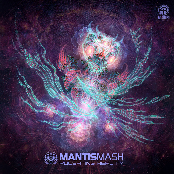 Pulsating Reality | MantisMash