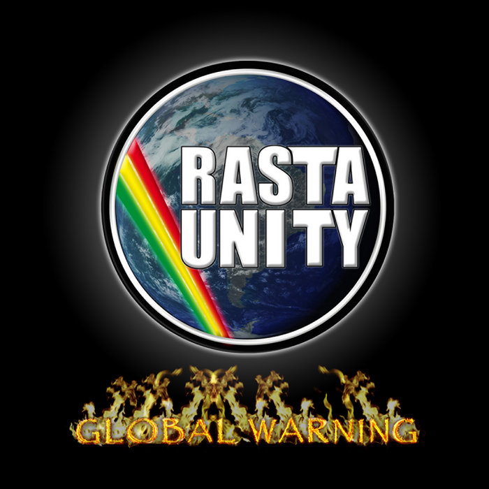 Global Warning | Rasta Unity